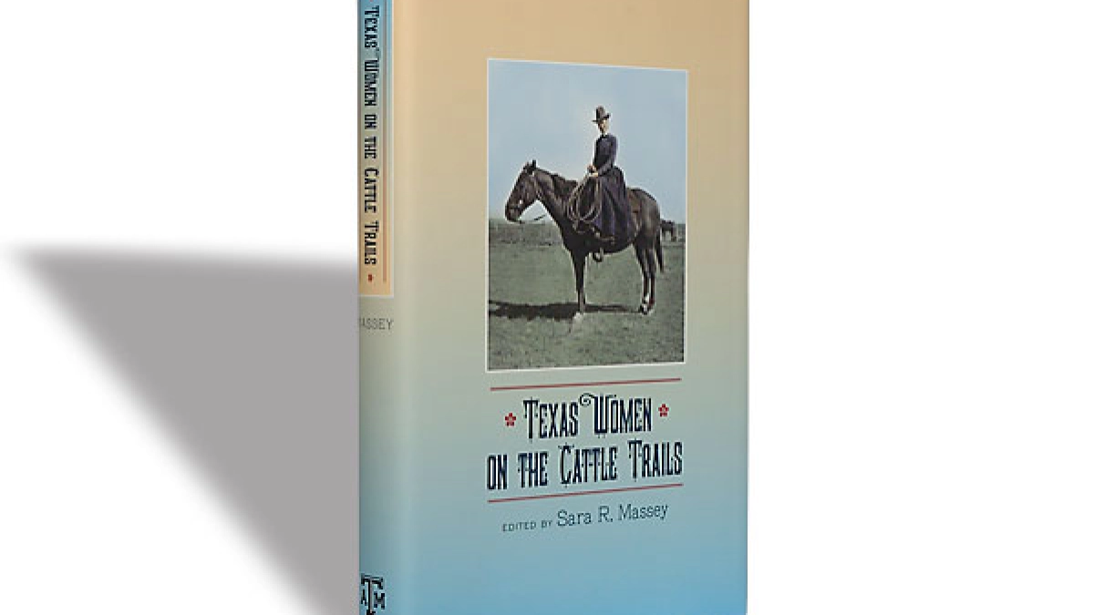 Texas Women on the Cattle Trails - True West Magazine