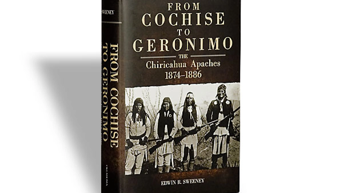 From Cochise to Geronimo - True West Magazine