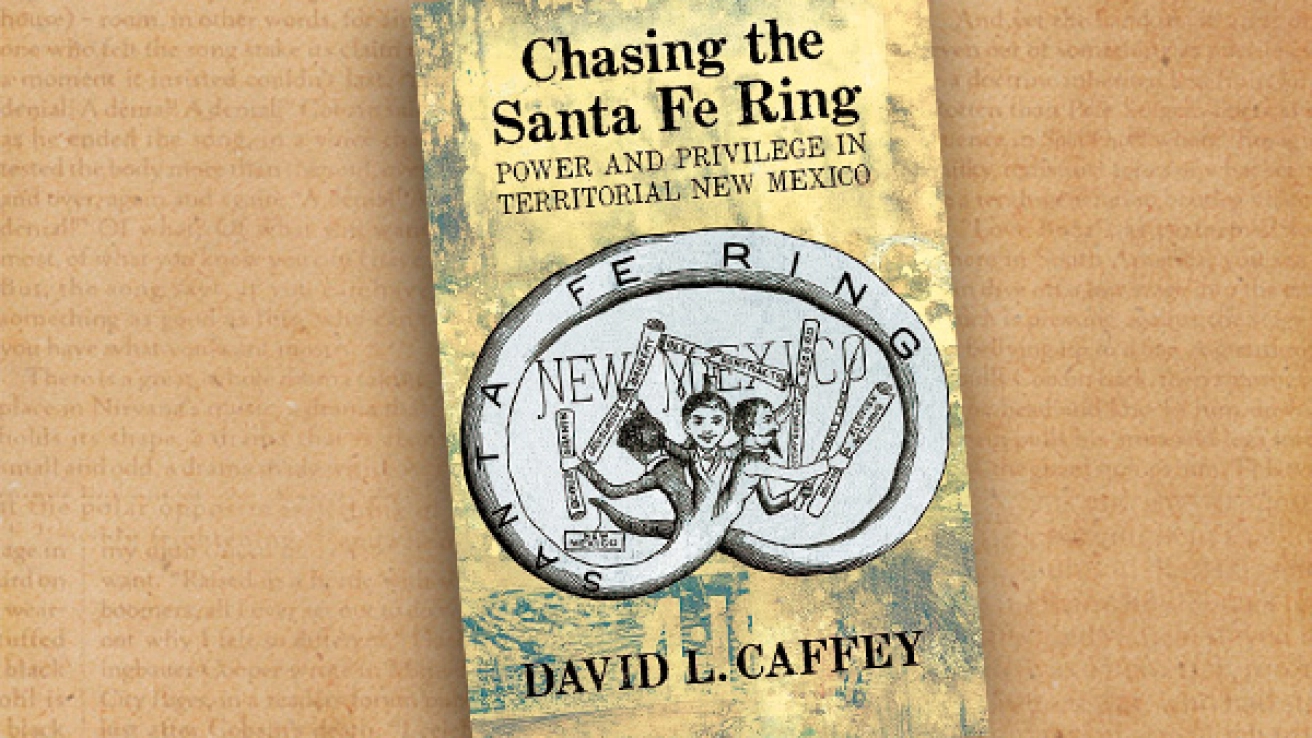 Territorial Greed: Sins and Sinners of the Santa Fe Ring Revealed ...