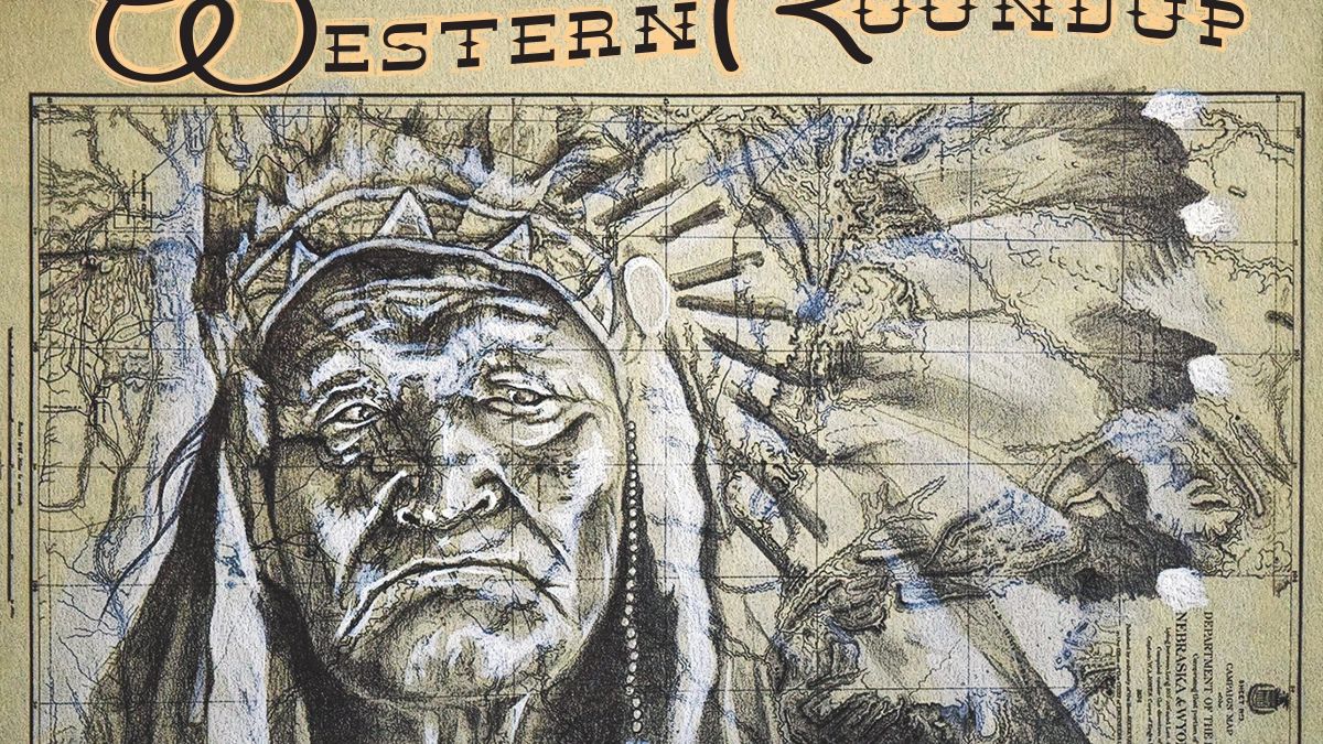 Western Roundup: July/August 2021 - True West Magazine