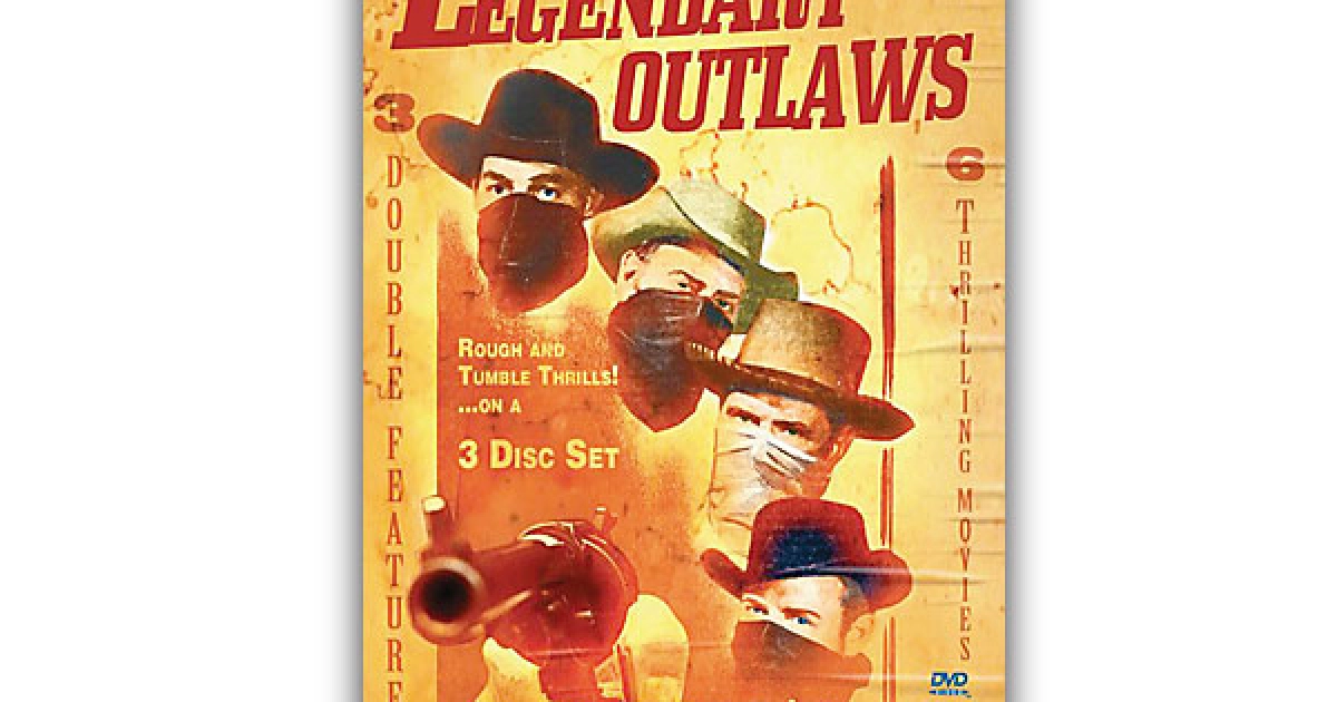 Legendary Outlaws - True West Magazine