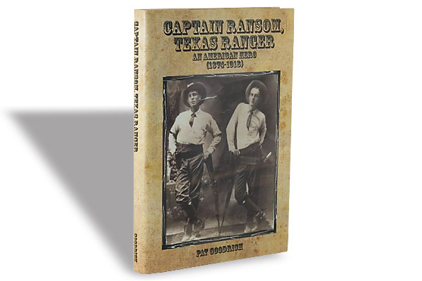 Captain Ransom, Texas Ranger - True West Magazine