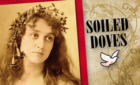 Soiled Doves - Good Girls Gone Bad | True West Magazine